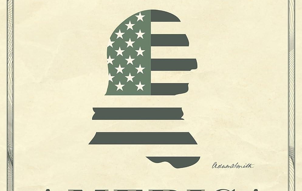 Adam Smith’s America: How a Scottish Philosopher Became an Icon of ...