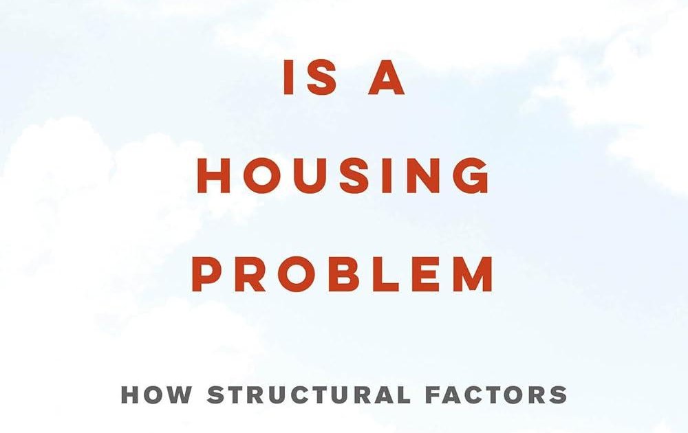 Homelessness is a Housing Problem: How Structural Factors Explain U.S ...