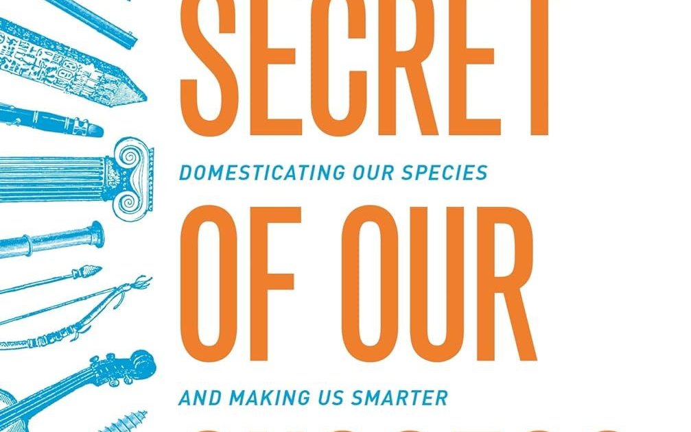 The Secret of Our Success: How Culture Is Driving Human Evolution ...