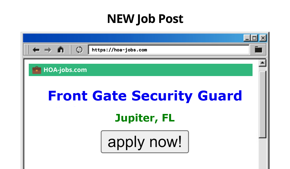 Front Gate Security Guard - Jupiter, FL | HOA-Jobs.com