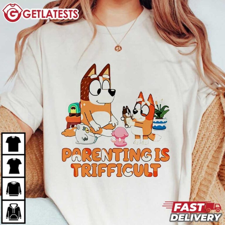 Chilli Parenting is Trifficult Bluey T-Shirt