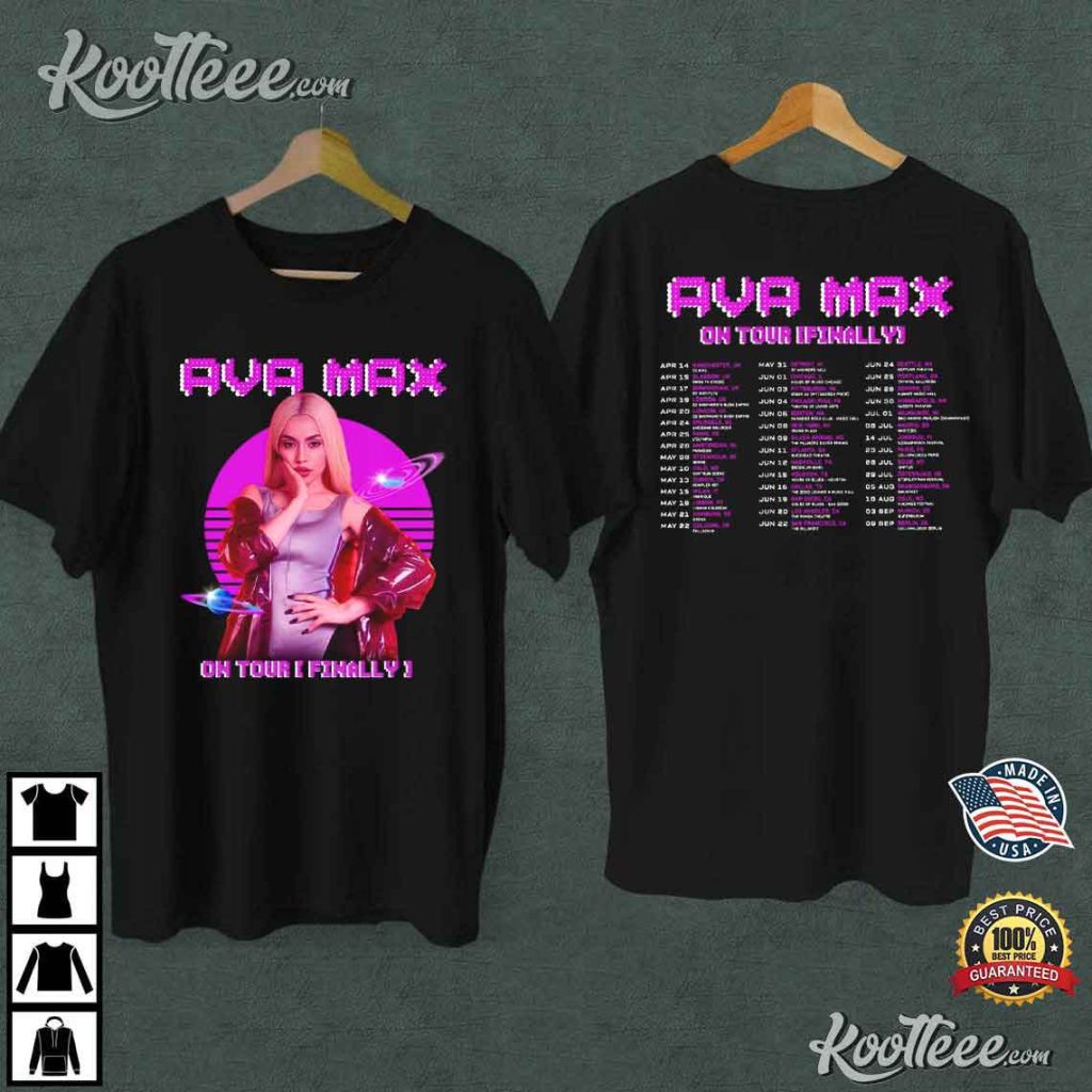 Ava Max 2023 On Tour Finally T-Shirt