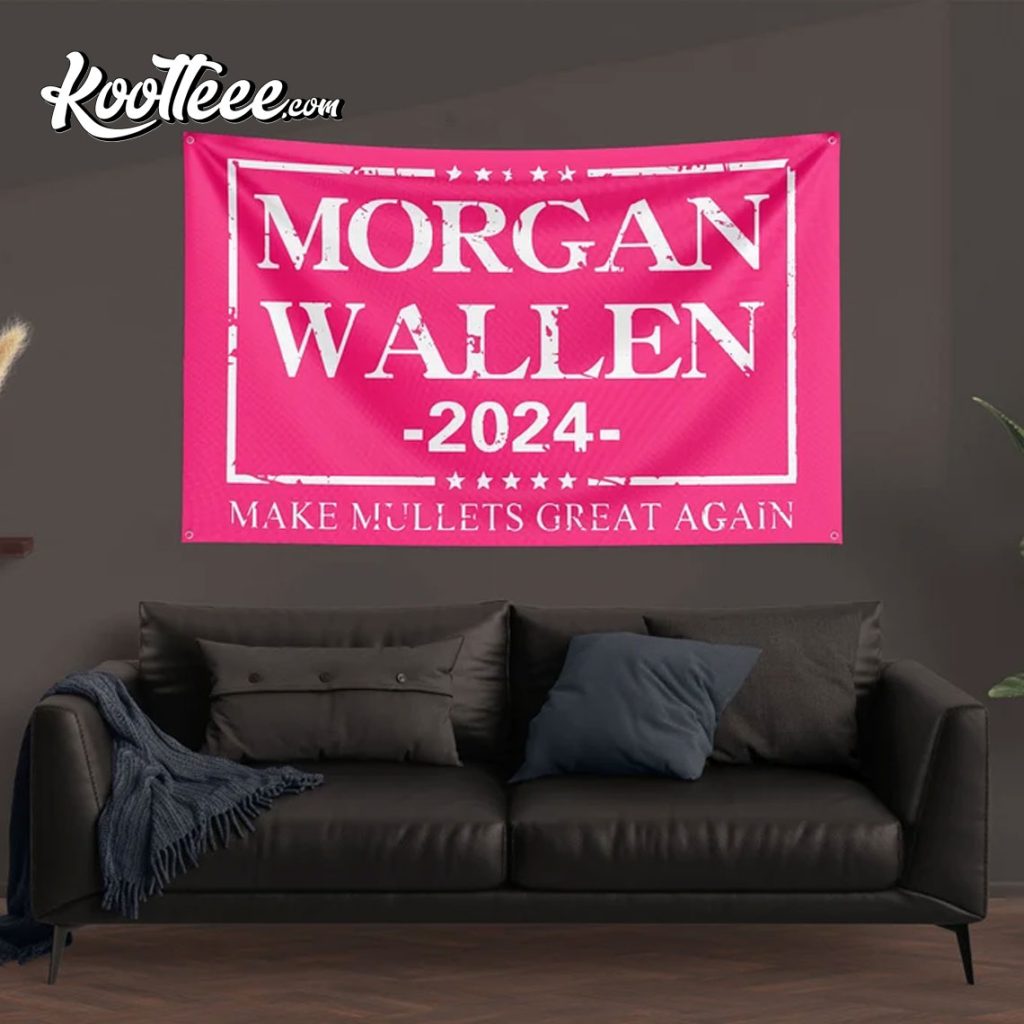 Morgan Wallen Make Mullets Great Again Flag