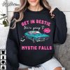 Vampire Diaries Get In Bestie We're Going To Mystic Falls T-Shirt