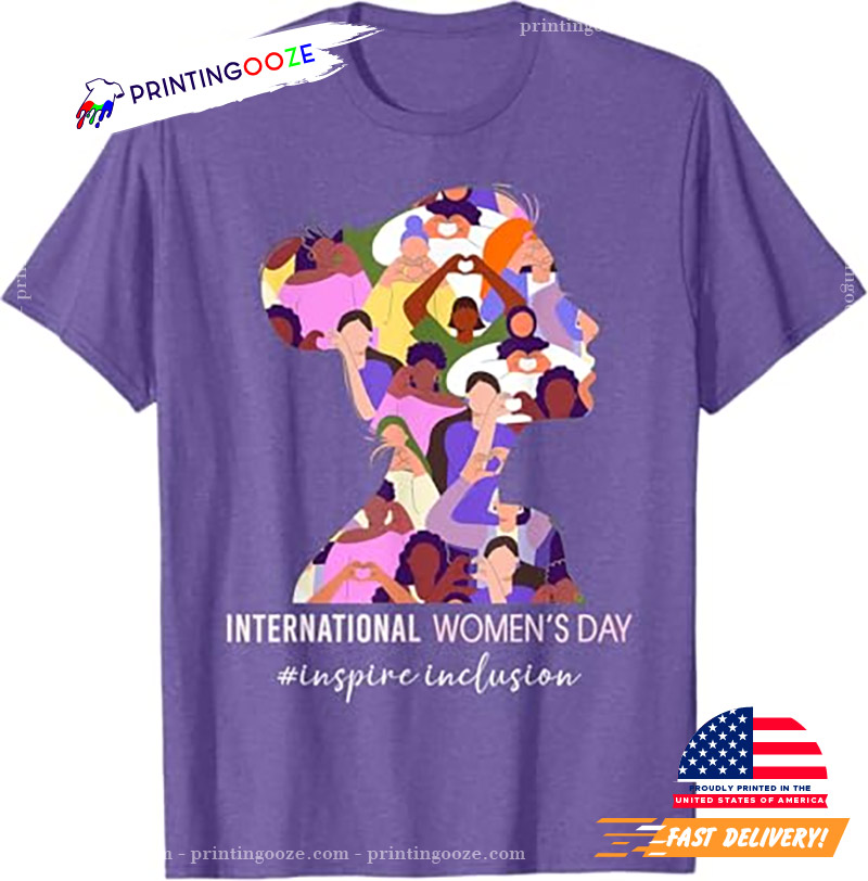 International Women's Day 2025 Hashtag Inspire Inclusion Shirt ...