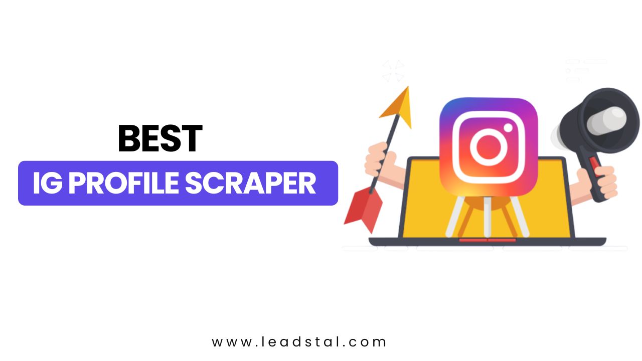 Best Ig Profile Scraper 2025 | Leadstal