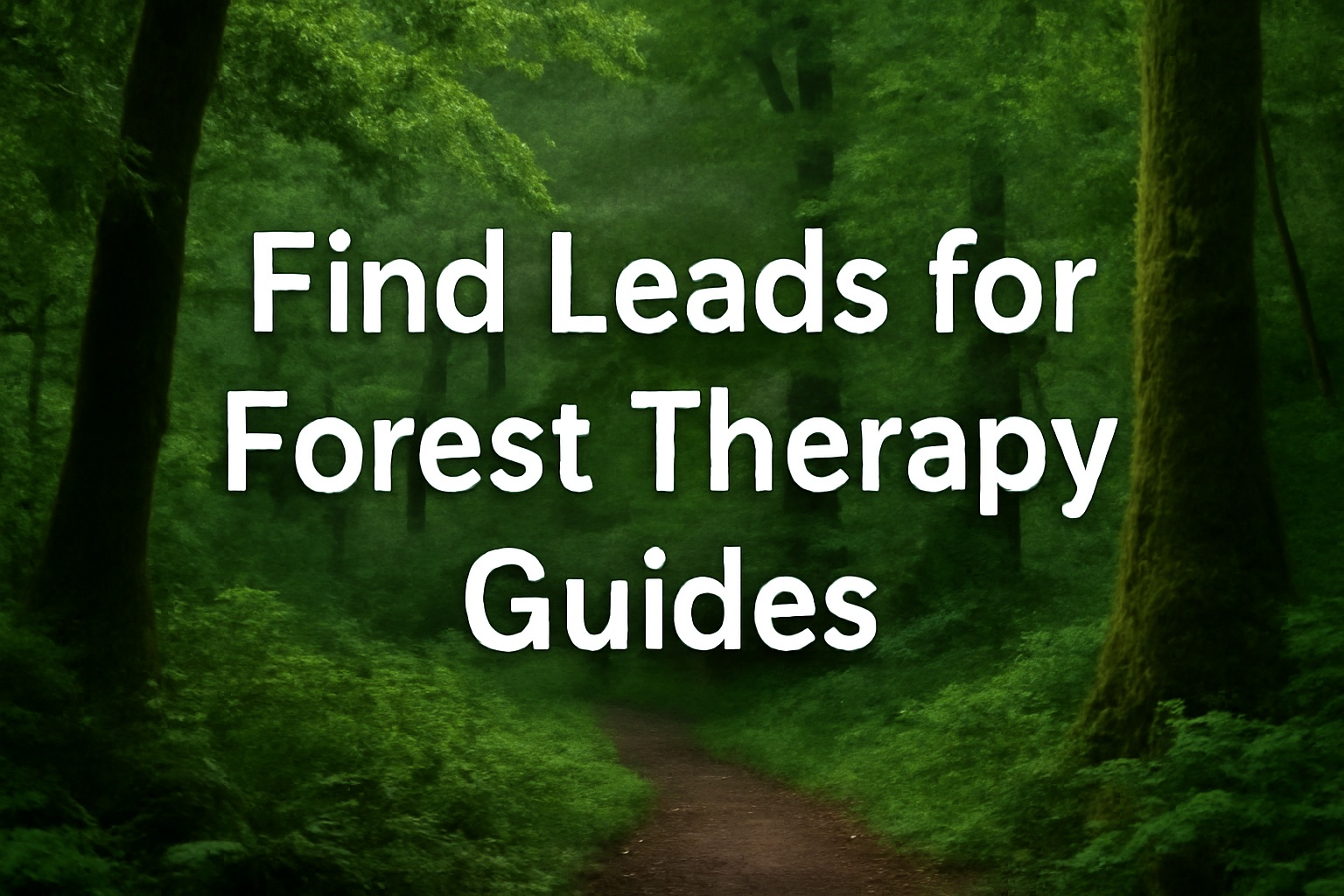 Instagram Leads Forest Therapy Guides | Leadstal