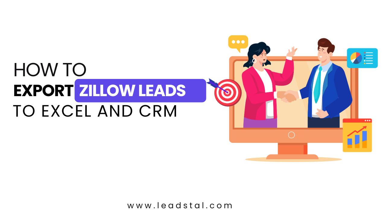 How To Export Zillow Leads To Excel And Crm | Leadstal