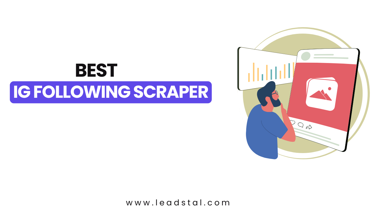 Best Ig Following Scraper 2025 | Leadstal