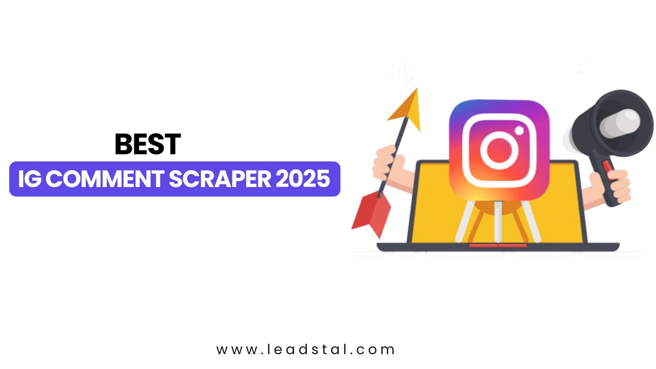 Best Ig Comment Scraper 2025 | Leadstal